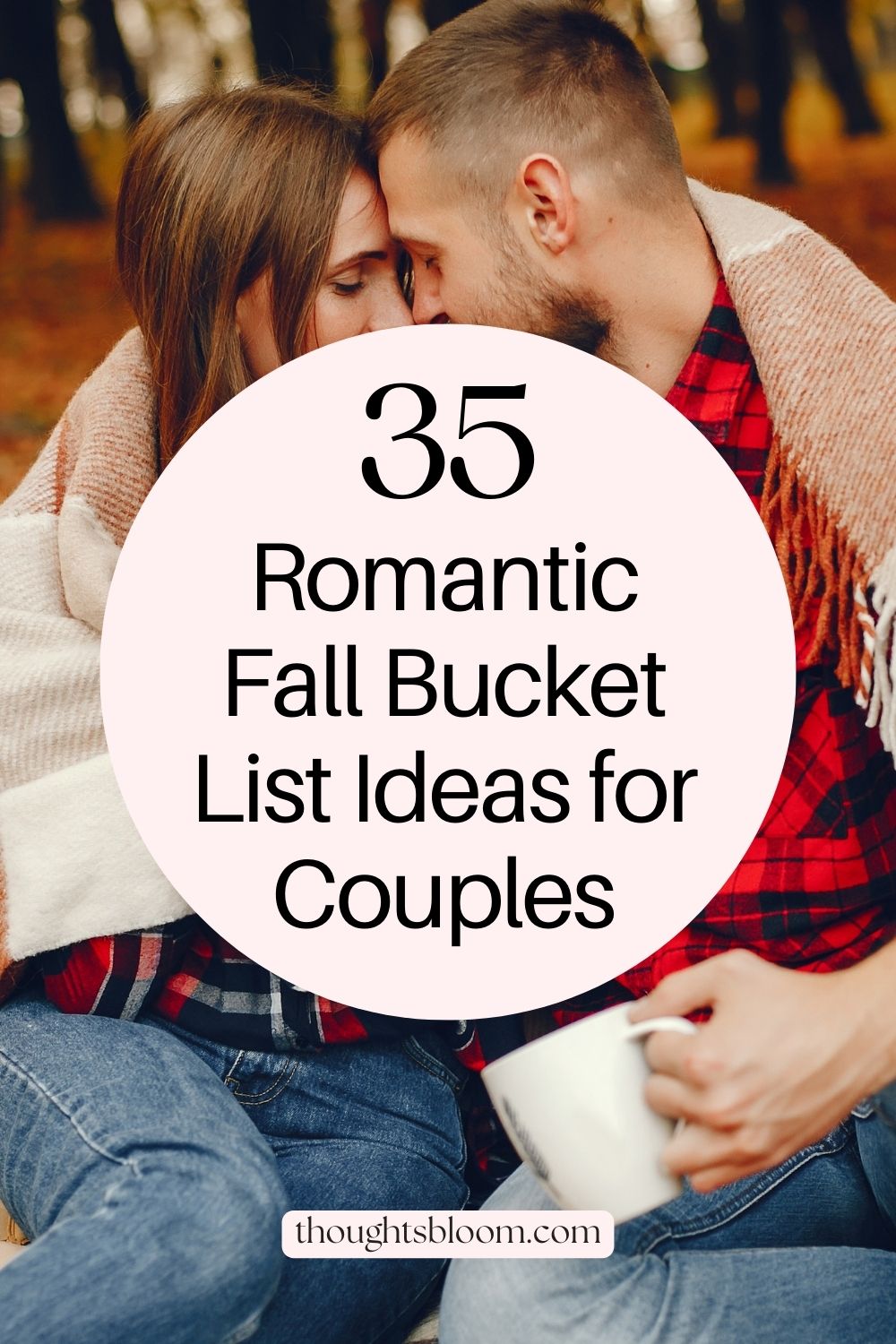 35 Romantic Fall Bucket List Ideas for Couples - Thoughts Bloom