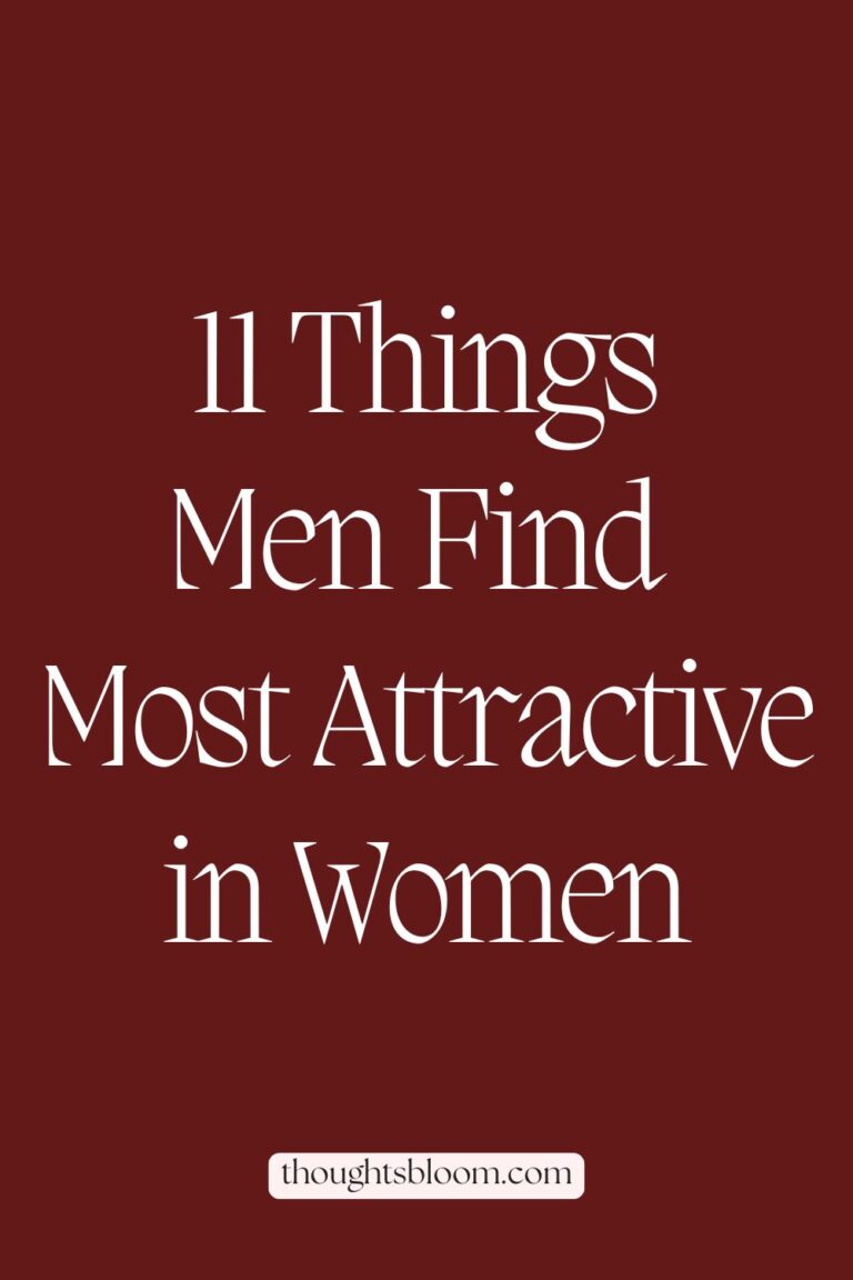 11 Things Men Find Most Attractive in Women - Thoughts Bloom