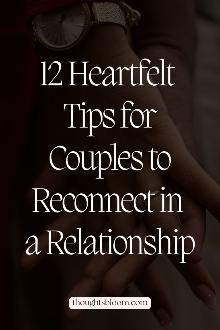 How to Reconnect in a Relationship: 12 Tips That Work - Thoughts Bloom