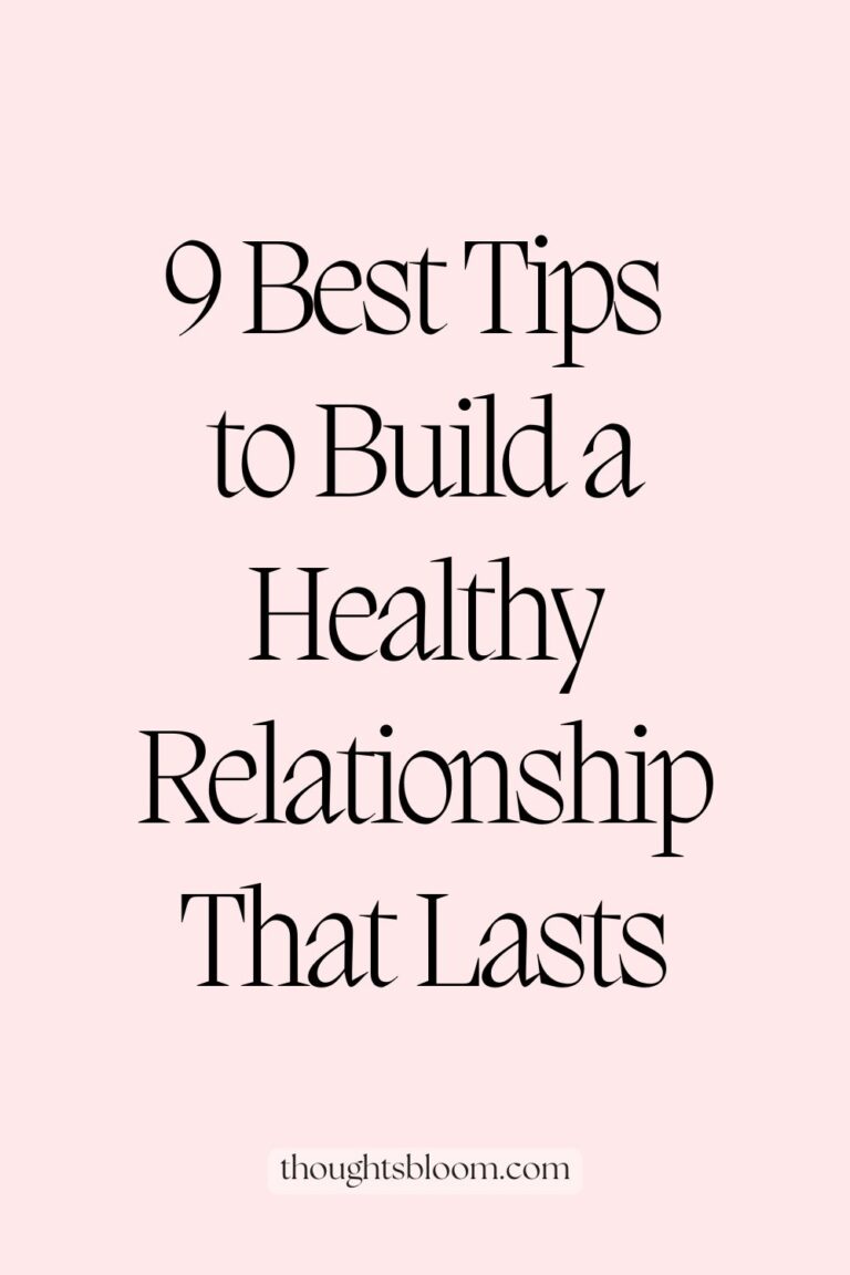 9 Best Tips for a Healthy Relationship That Lasts - Thoughts Bloom