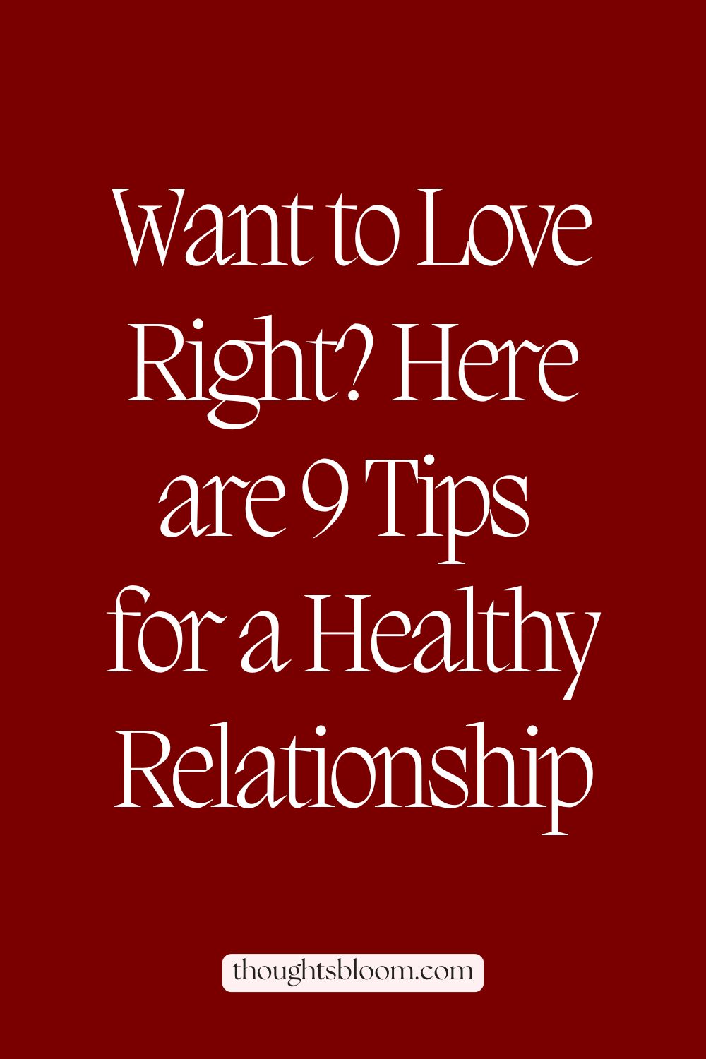 9 Best Tips for a Healthy Relationship That Lasts - Thoughts Bloom